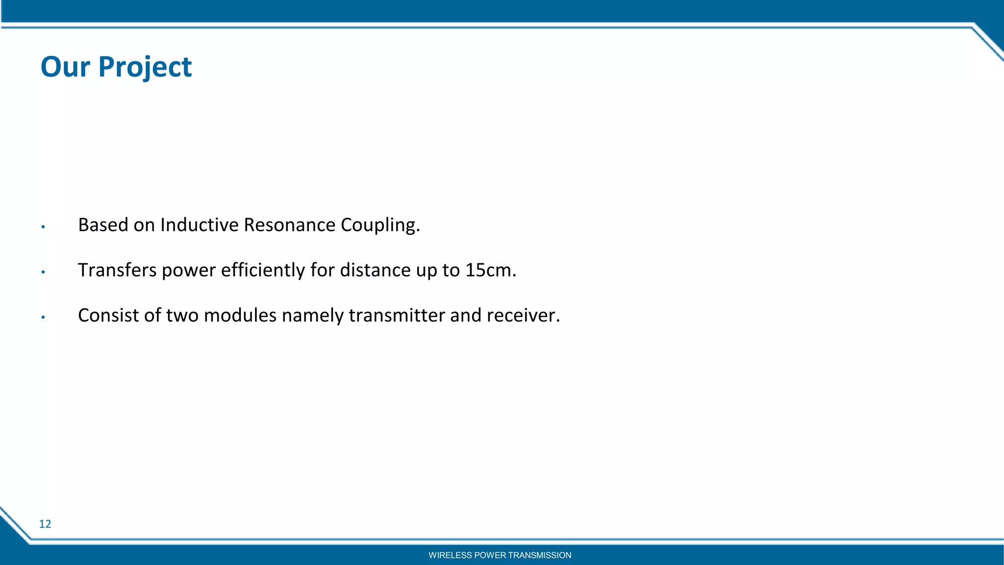 Wireless Power Transmission Using Resonant Inductive Coupling | PPTX