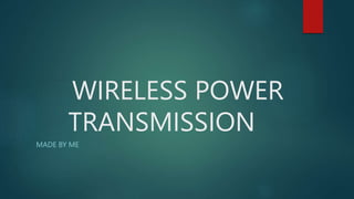 Wireless_Power_Transmission.pptx