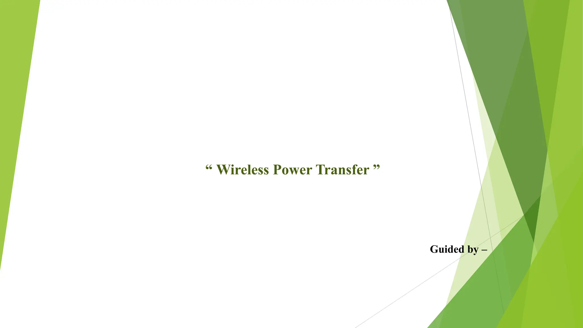 wireless power transmission wireless power transmission charging.pptx | Computer Networking ...
