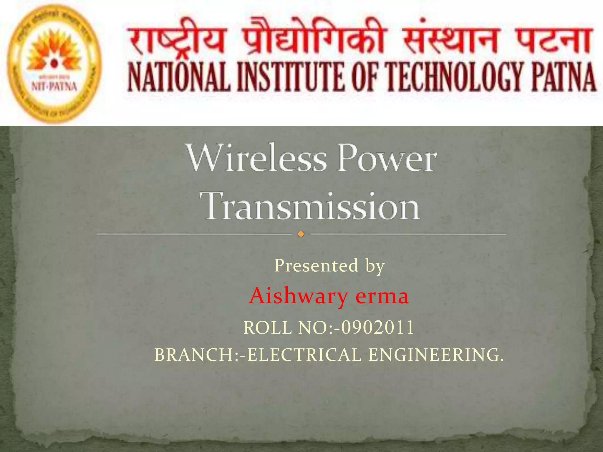 Wireless power transmission ppt | PPTX