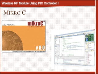 Wireless RF Module Using PIC MCU (Slides). | PPSX
