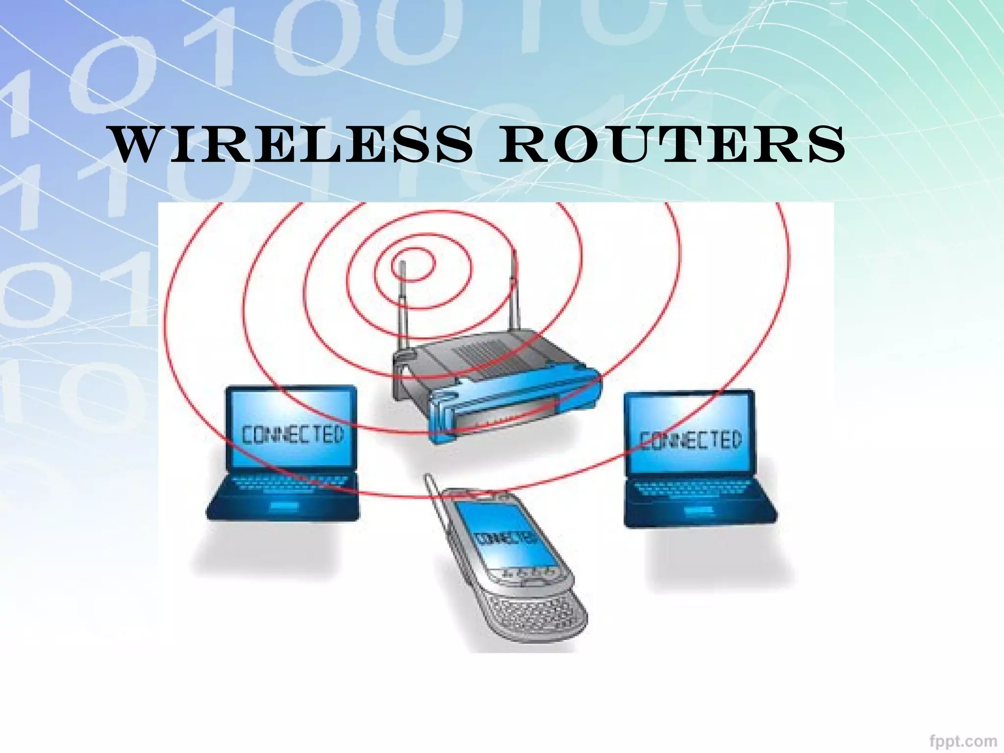 Wireless routers Presentation | PPT
