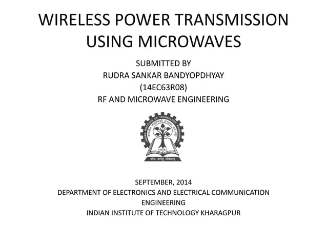 WIRELESS POWER TRANSFER USING MICROWAVES | PPTX | Computer Networking | Computing