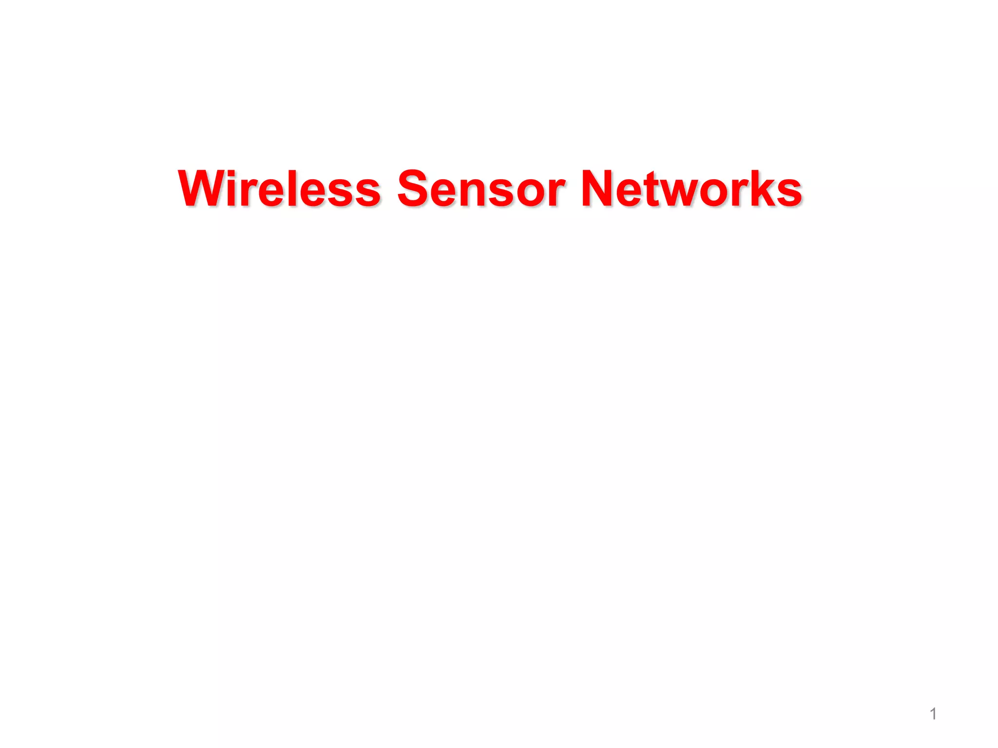 Wireless sensor networks | PPTX