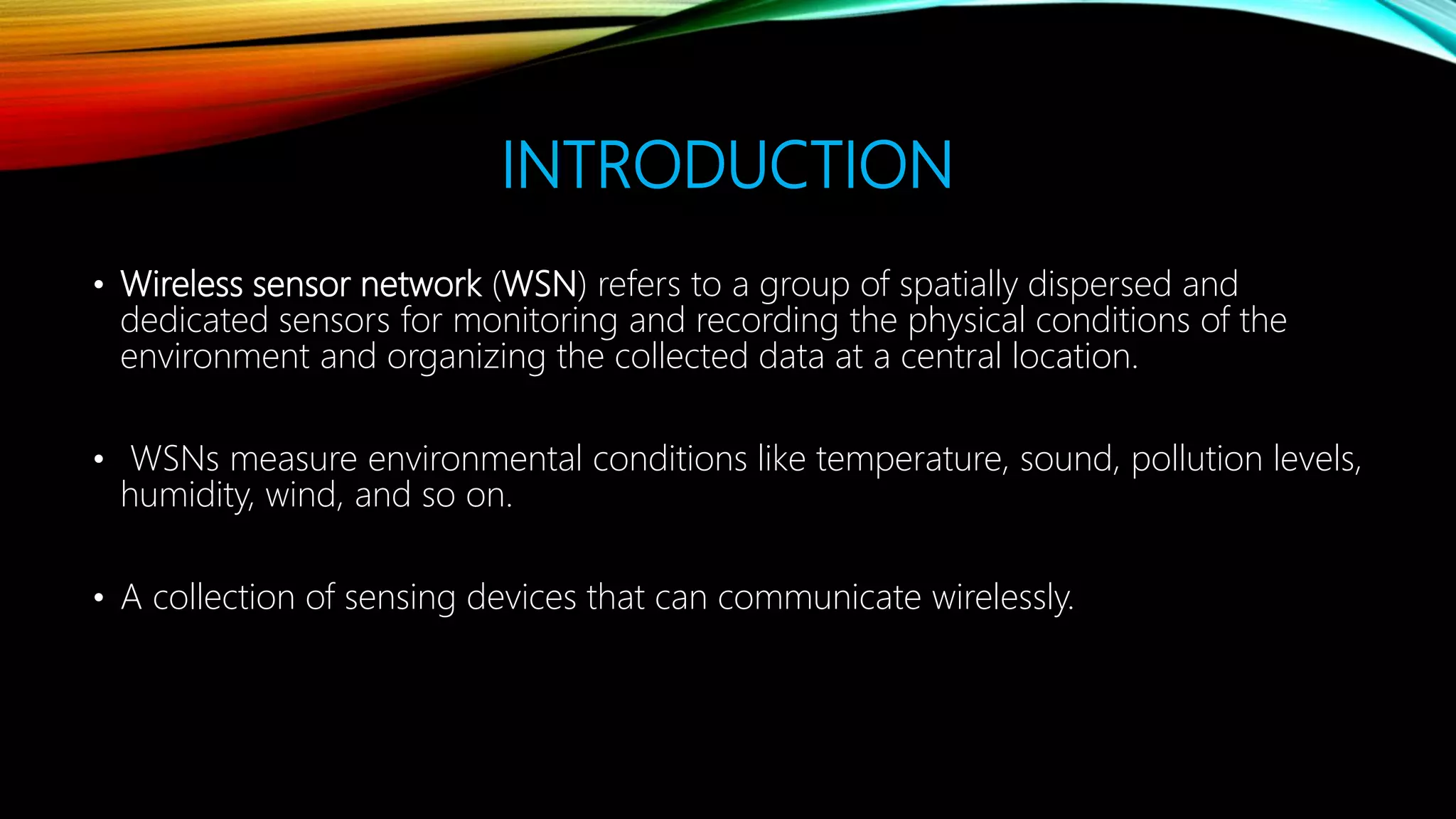Wireless sensor networks | PPTX