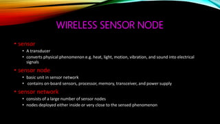Wireless sensor networks | PPTX