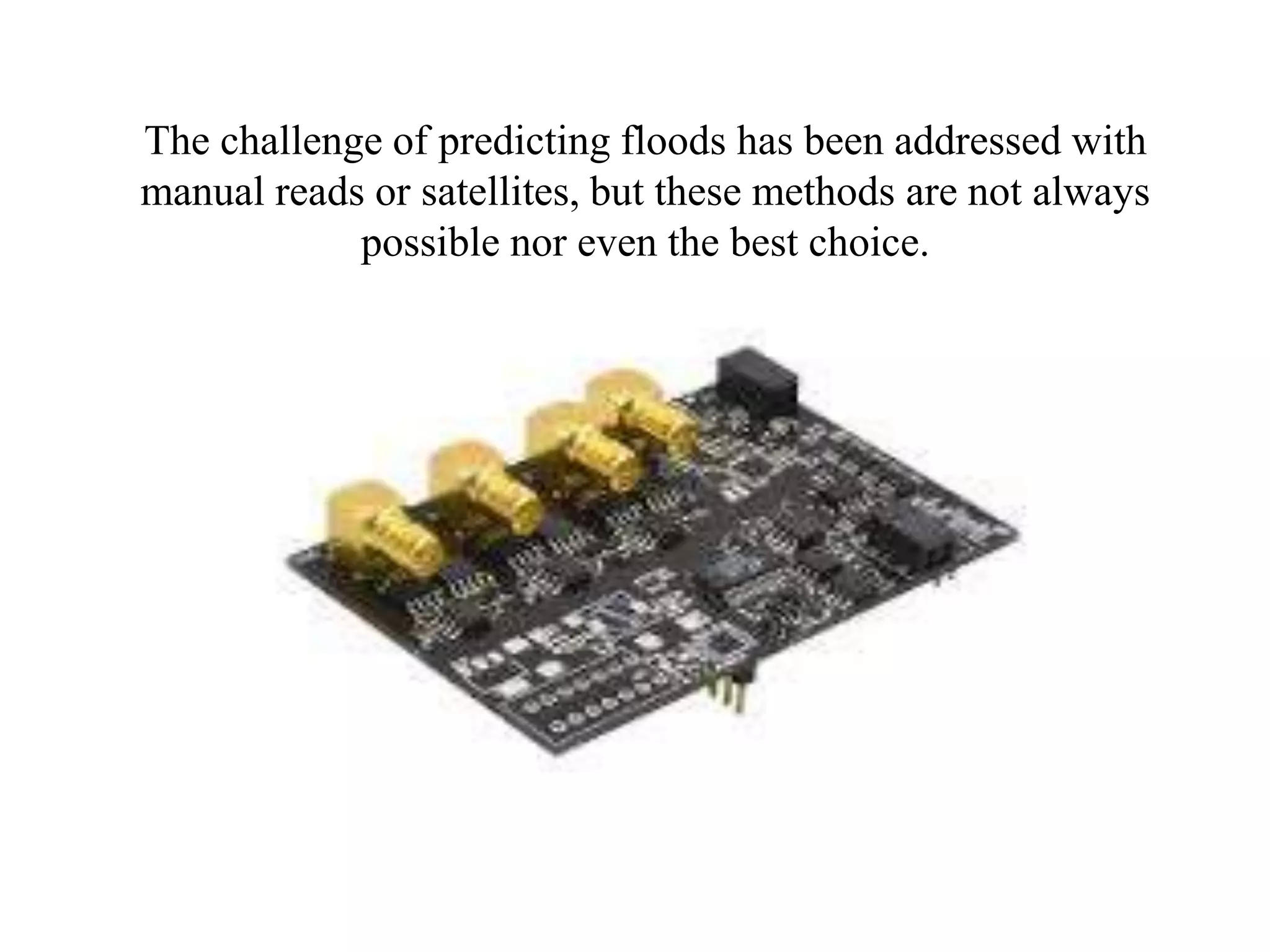 WIRELESS SENSOR TO DETECT FLOOD USING SENSORS WITH(1).ppt