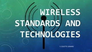 Wireless Standards & Technologies | PPTX