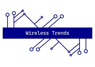 Wireless Trends | PDF | Smartphones | Consumer Electronics