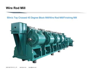 Wire Rod Mill and Rebar Rolling Mill Manufacturer | PPT