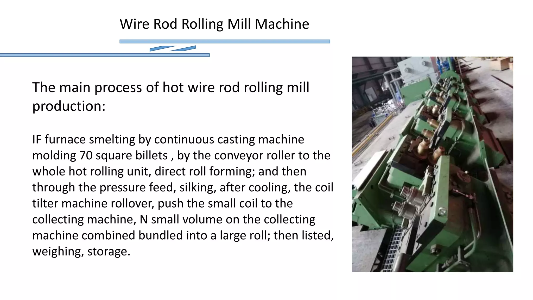 Wire rod rolling mill | PPTX