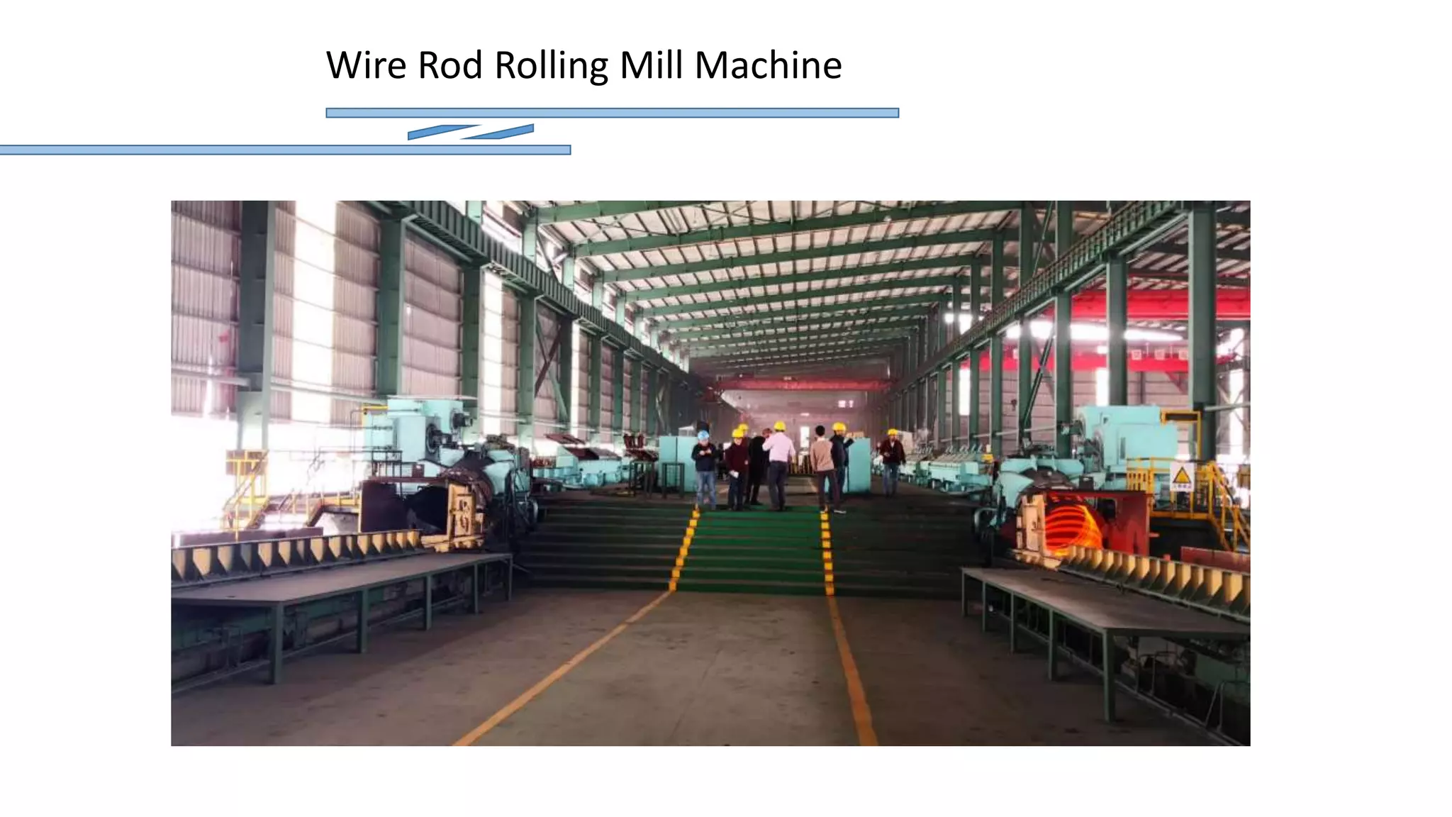 Wire rod rolling mill | PPTX