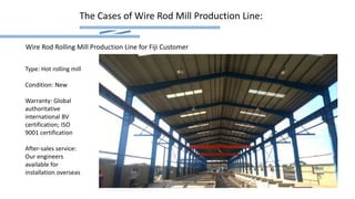 Wire rod rolling mill | PPTX
