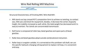 Wire rod rolling mill | PPTX