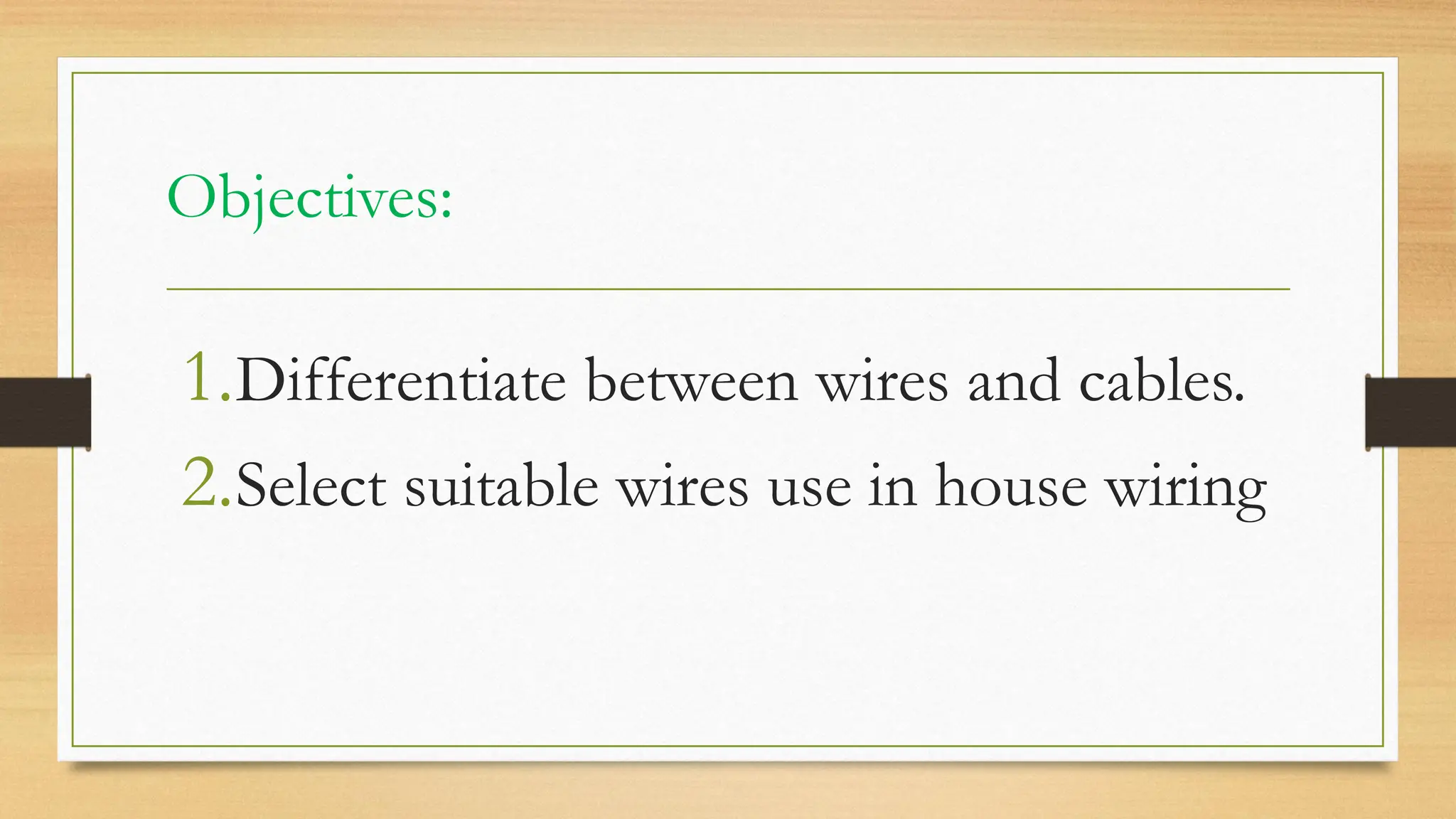 DIFFERENT TYPES, CHARACTERISTIC AND FEATURE OF WIRES AND CABLE.pdf