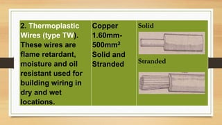 DIFFERENT TYPES, CHARACTERISTIC AND FEATURE OF WIRES AND CABLE.pdf