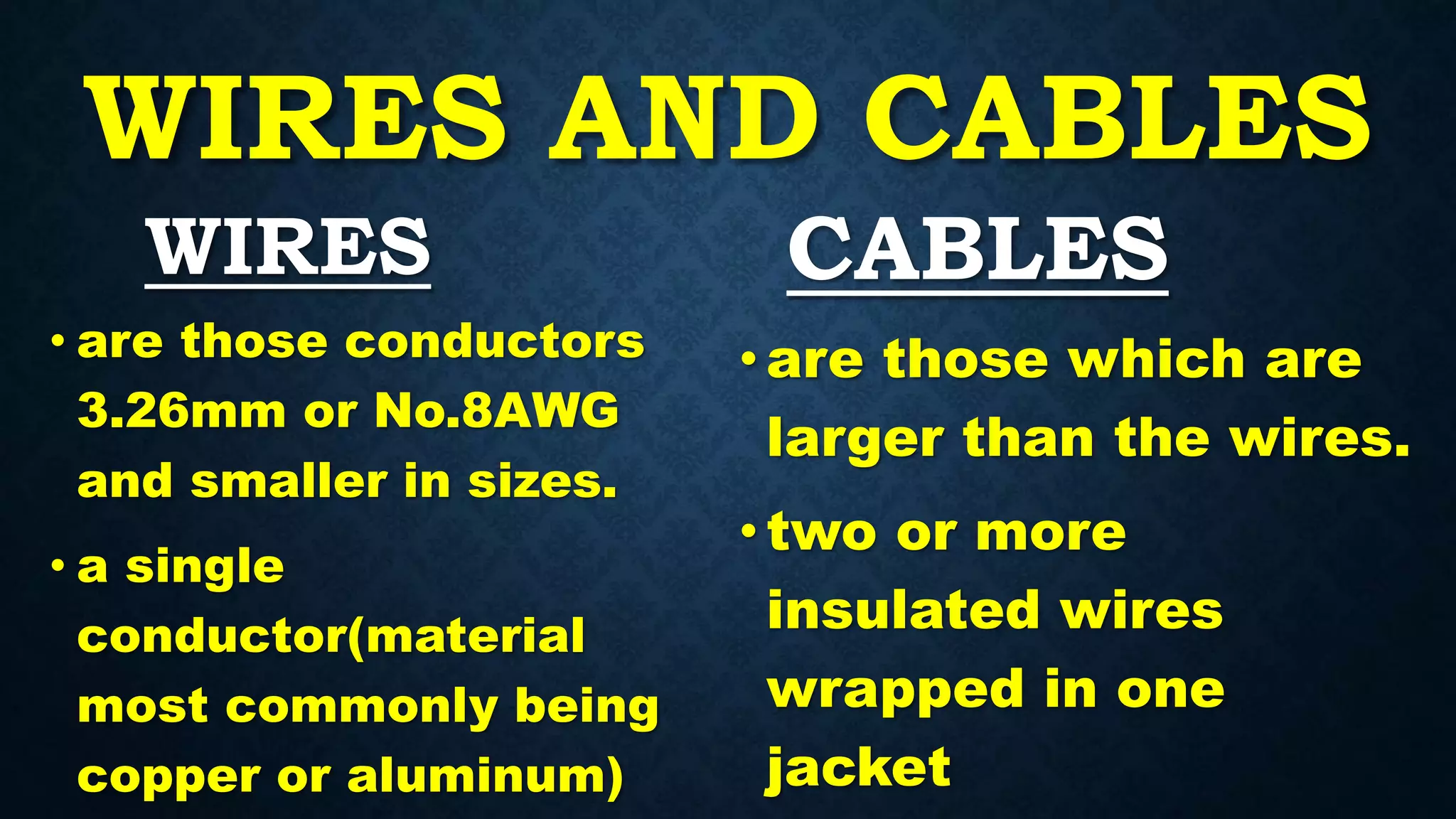Wires and cables | PPTX