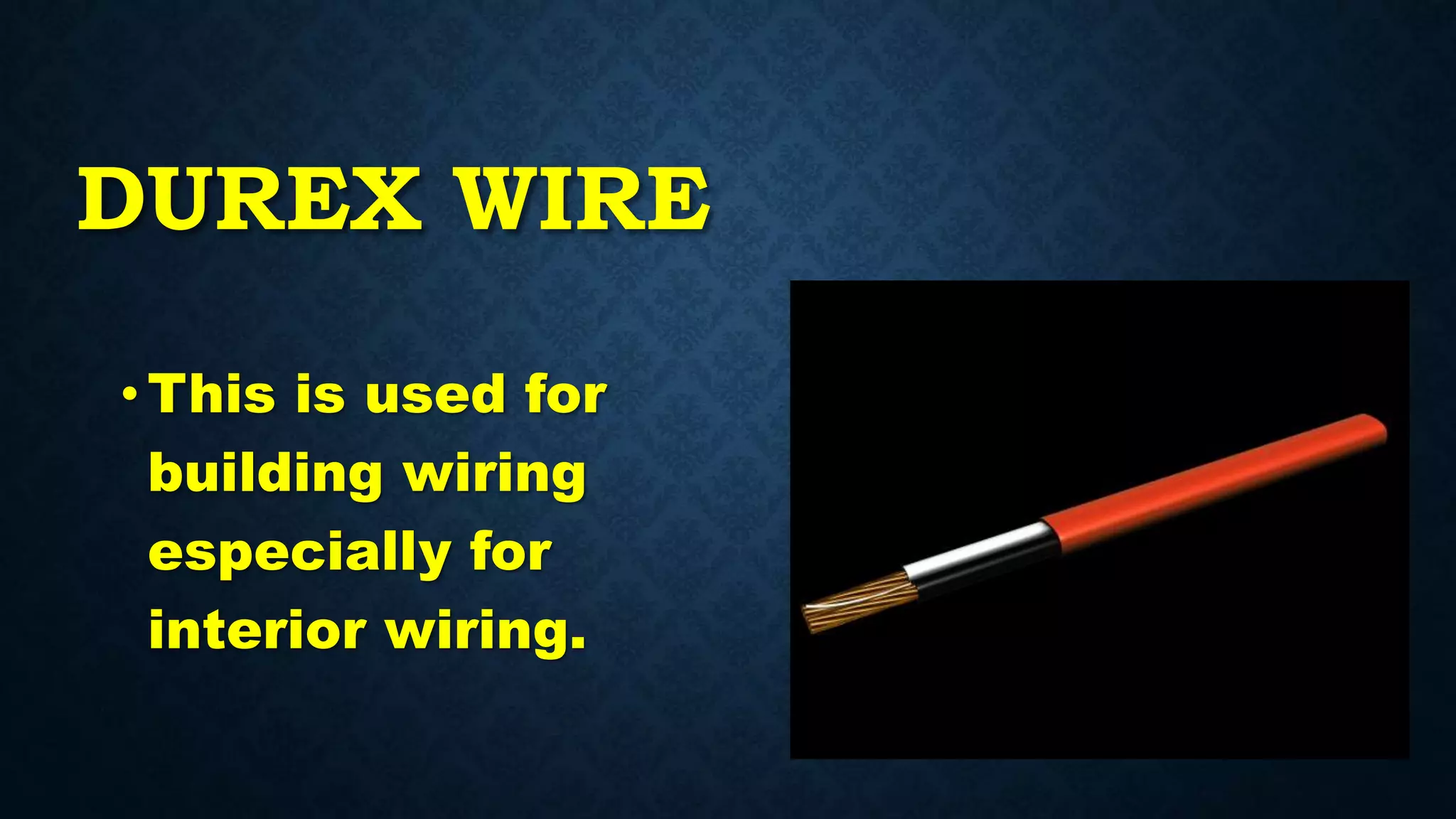 Wires and cables | PPTX