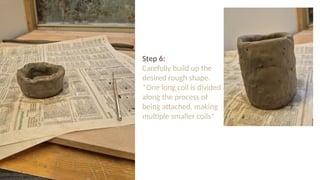 Ceramics Coil Pot bulding and Glazing process | PPTX