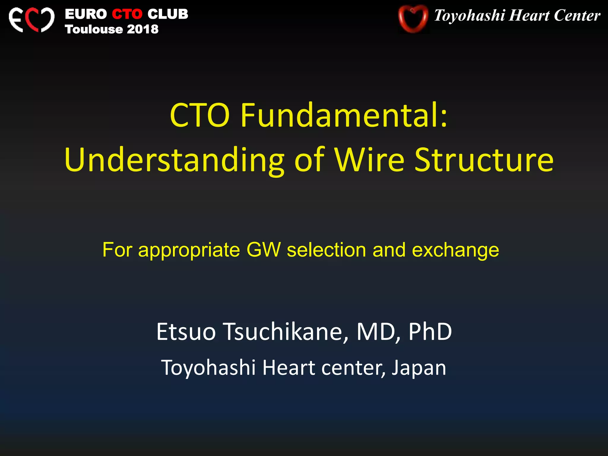 CTO fundamental: Understanding of Wire Structure | PPTX