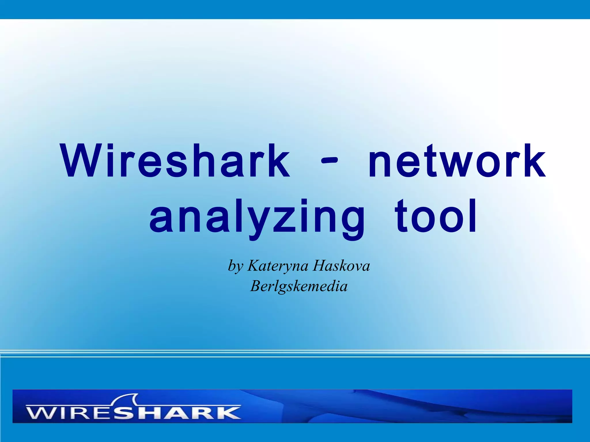 Wireshark - presentation | PPT