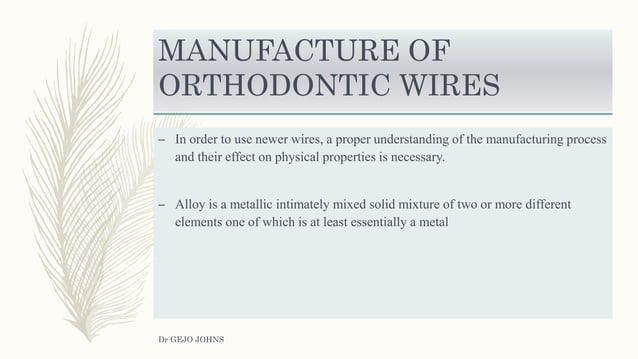 Wires in orthodontics | PPTX