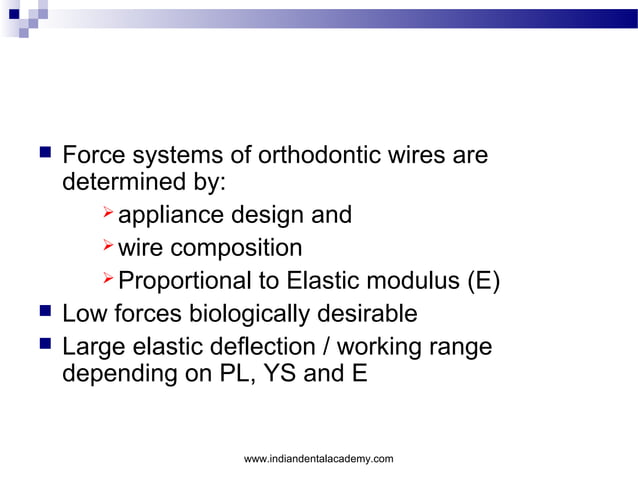 Wires in orthodontics /certified fixed orthodontic courses by Indian dental academy | PPT