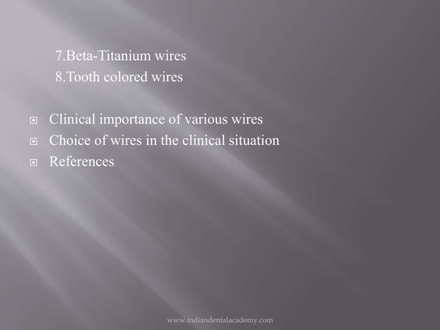 Wires in orthodontics | PPTX | Jewelry Making | Arts and Crafts