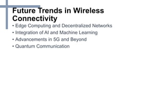 Wireless Connectivity of Real-World Applications | PPT