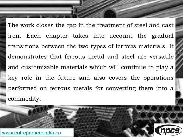 Wires, Tubes, Pipes, Steel Bars and S.S. Sheets Production with Ferrous ...