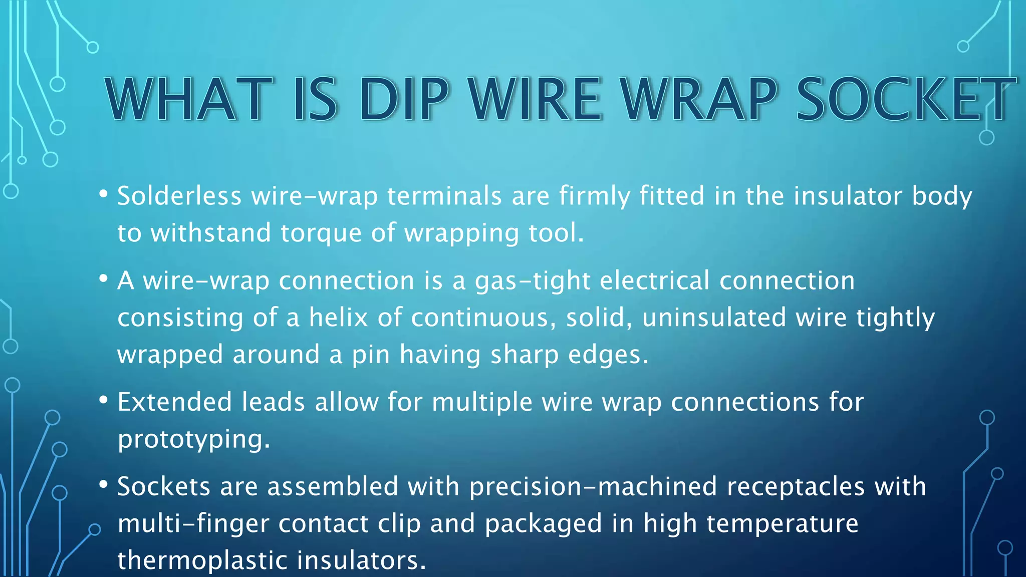 Wire wrap socket | PPTX