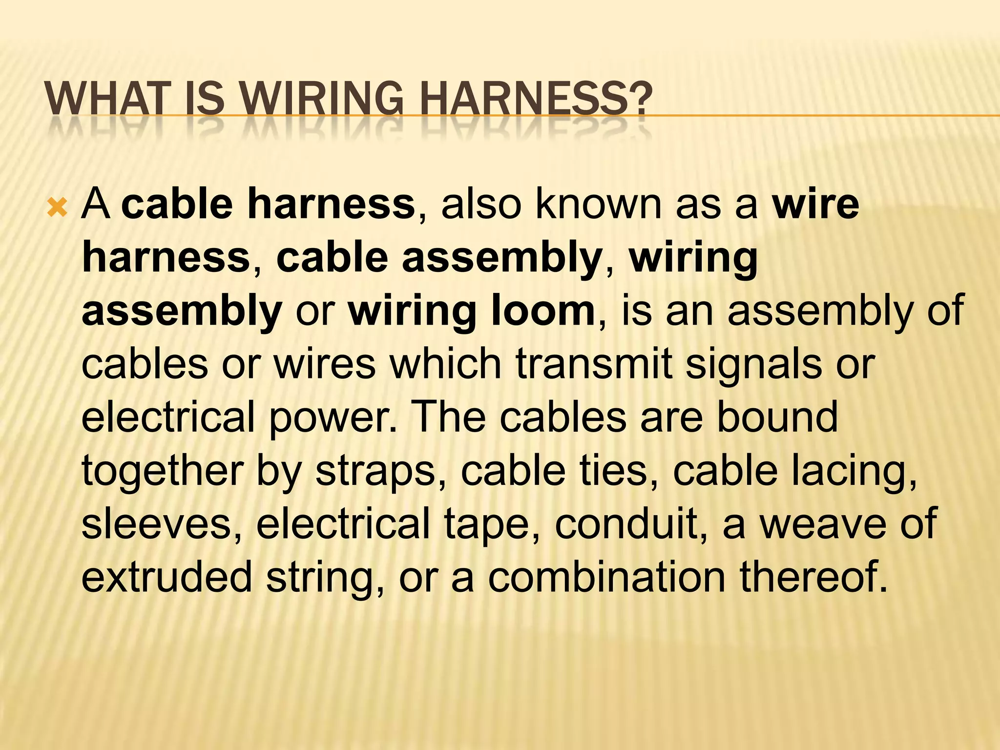 Wiring harness | PPTX