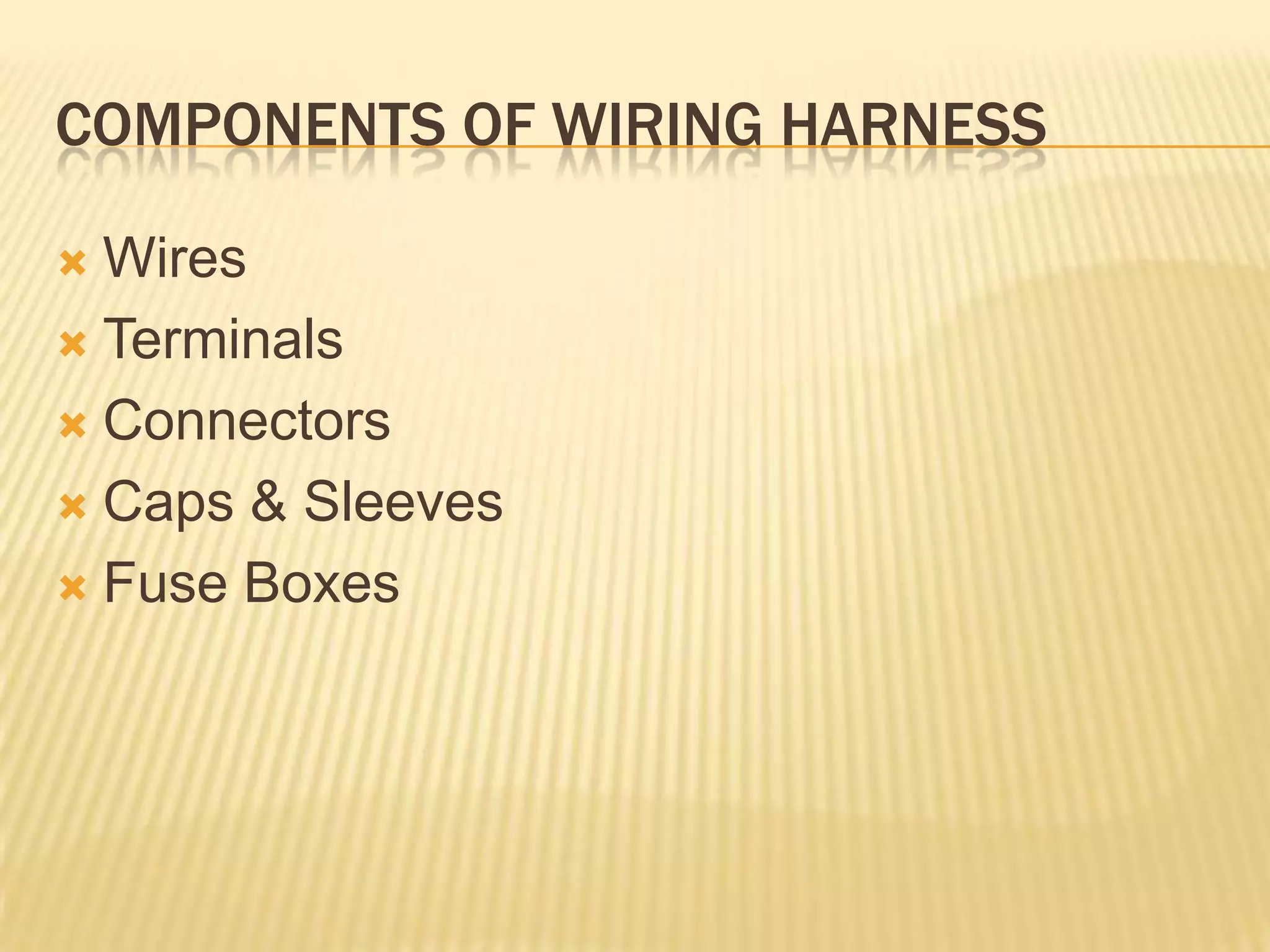 Wiring harness | PPTX