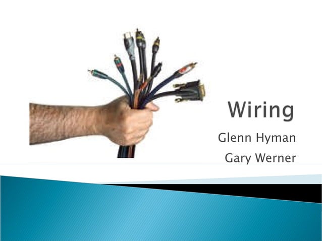 Wiring Presentation | PPT