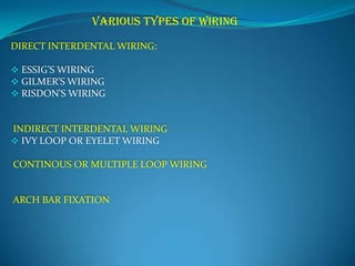 Wiring techniques in maxillofacial surgery | PPTX