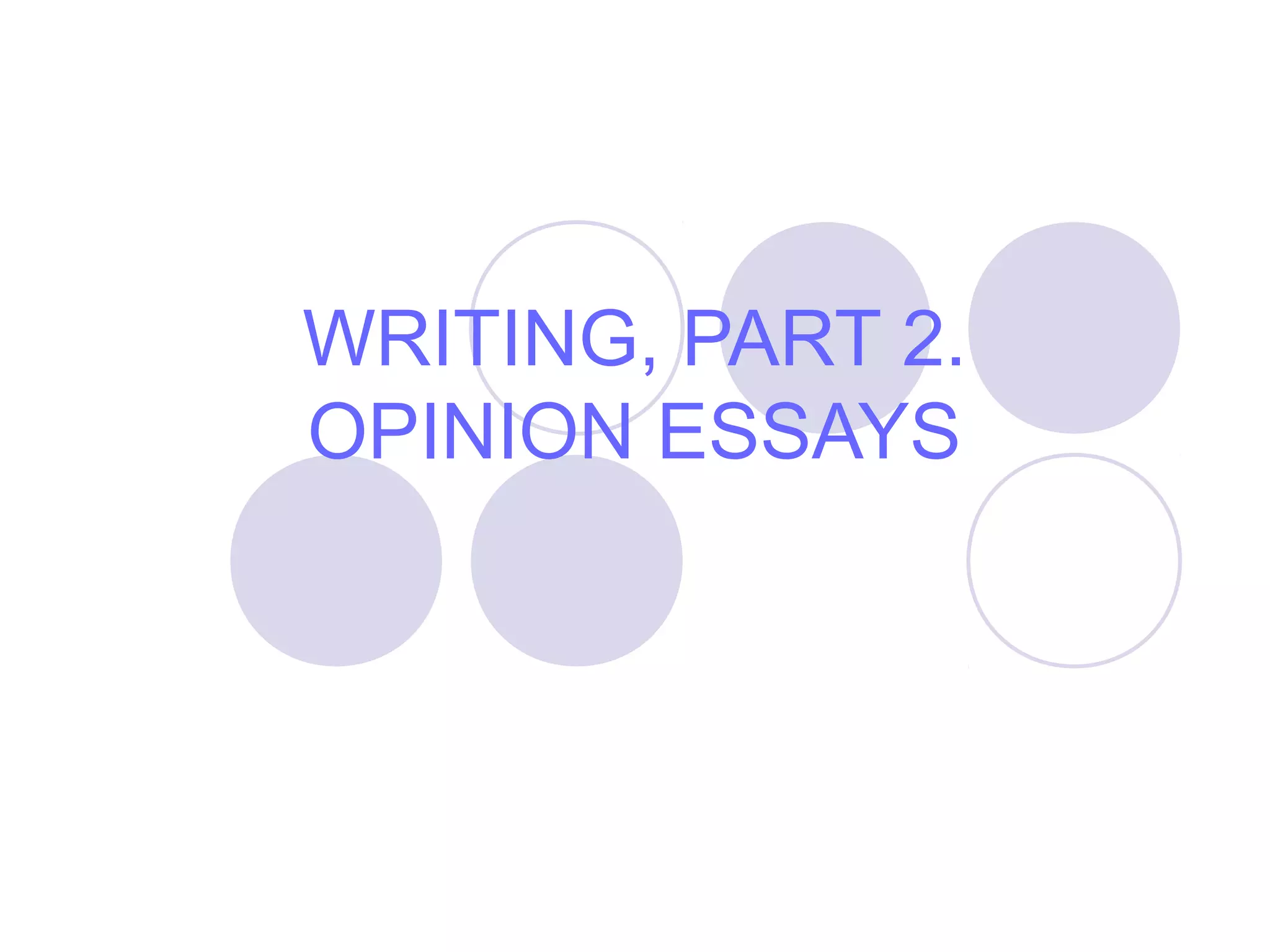 Wiriting, part 2 an essay | PPT