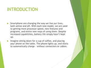 Wirlesschargingofsmartphones | PPTX