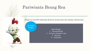 Wisata alam brang rea | PPT
