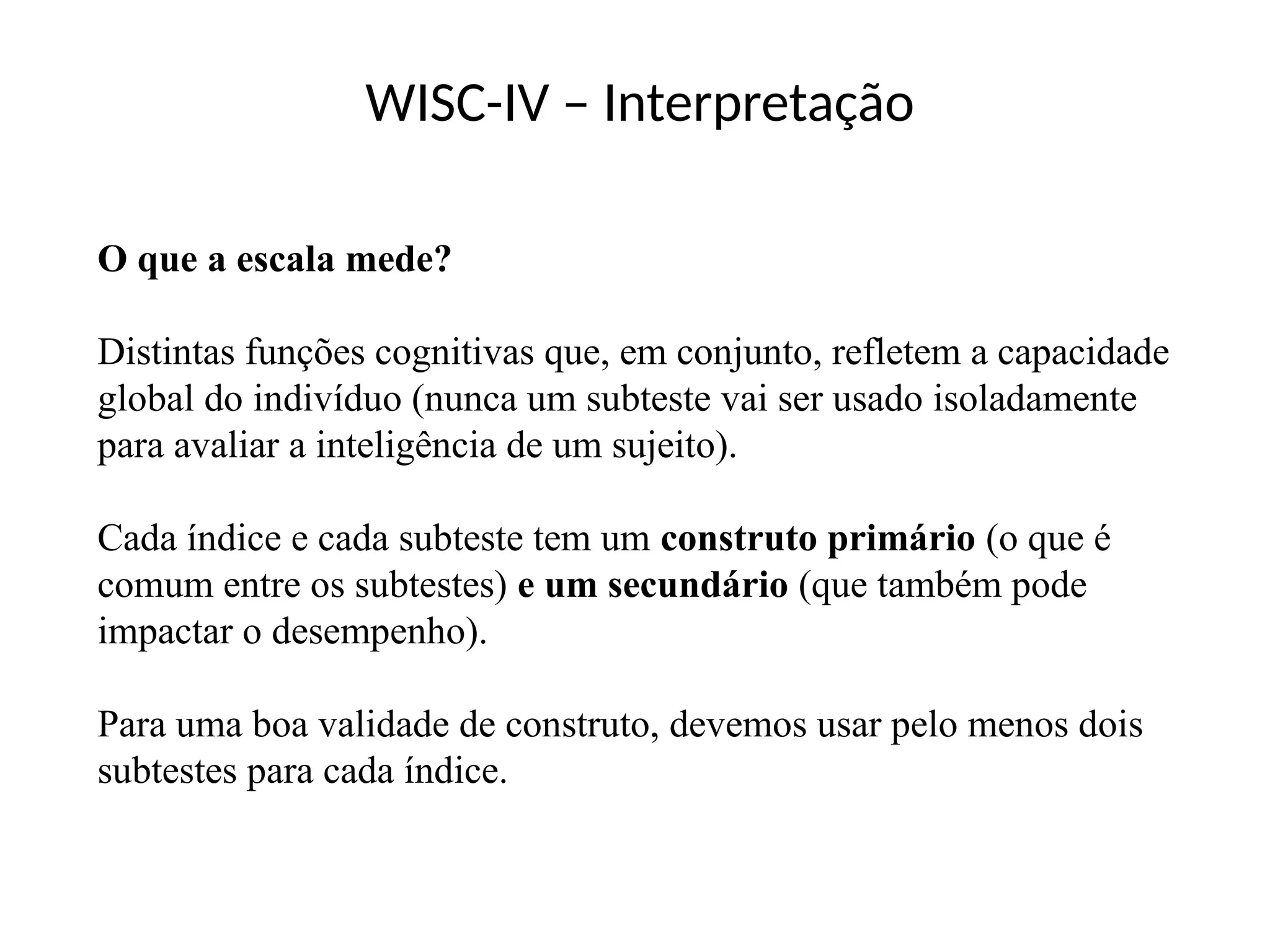 Aula 01 - WISC-IV - Interpretação e conceitos.pptx