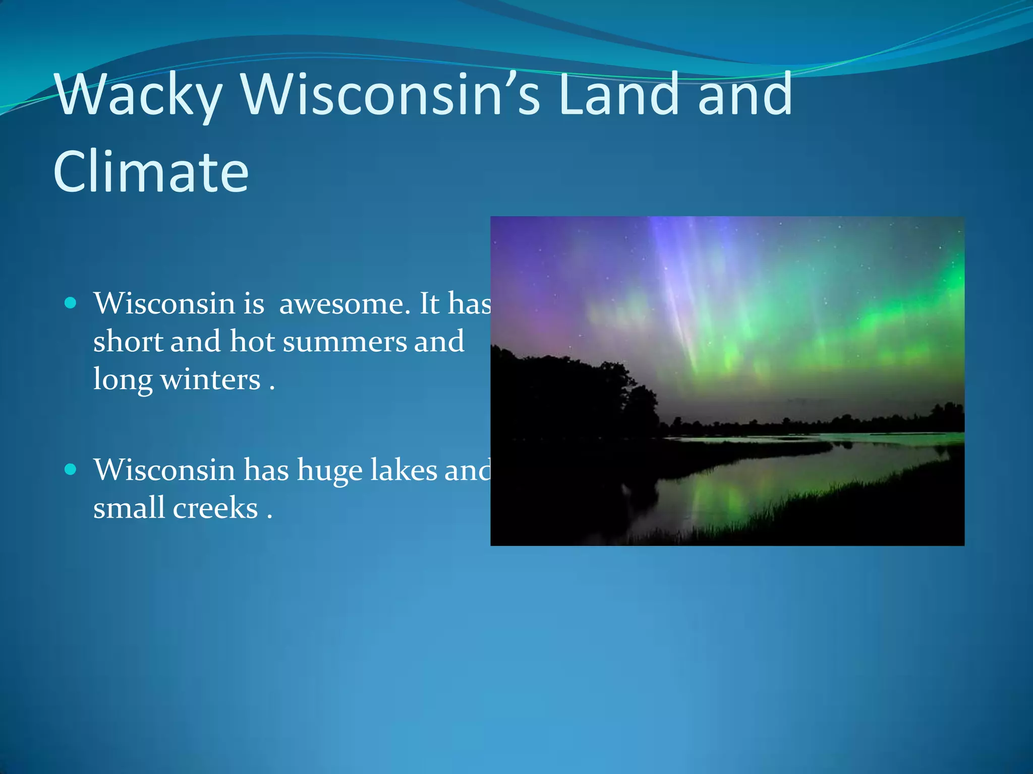 Wisconsin state project.pptx