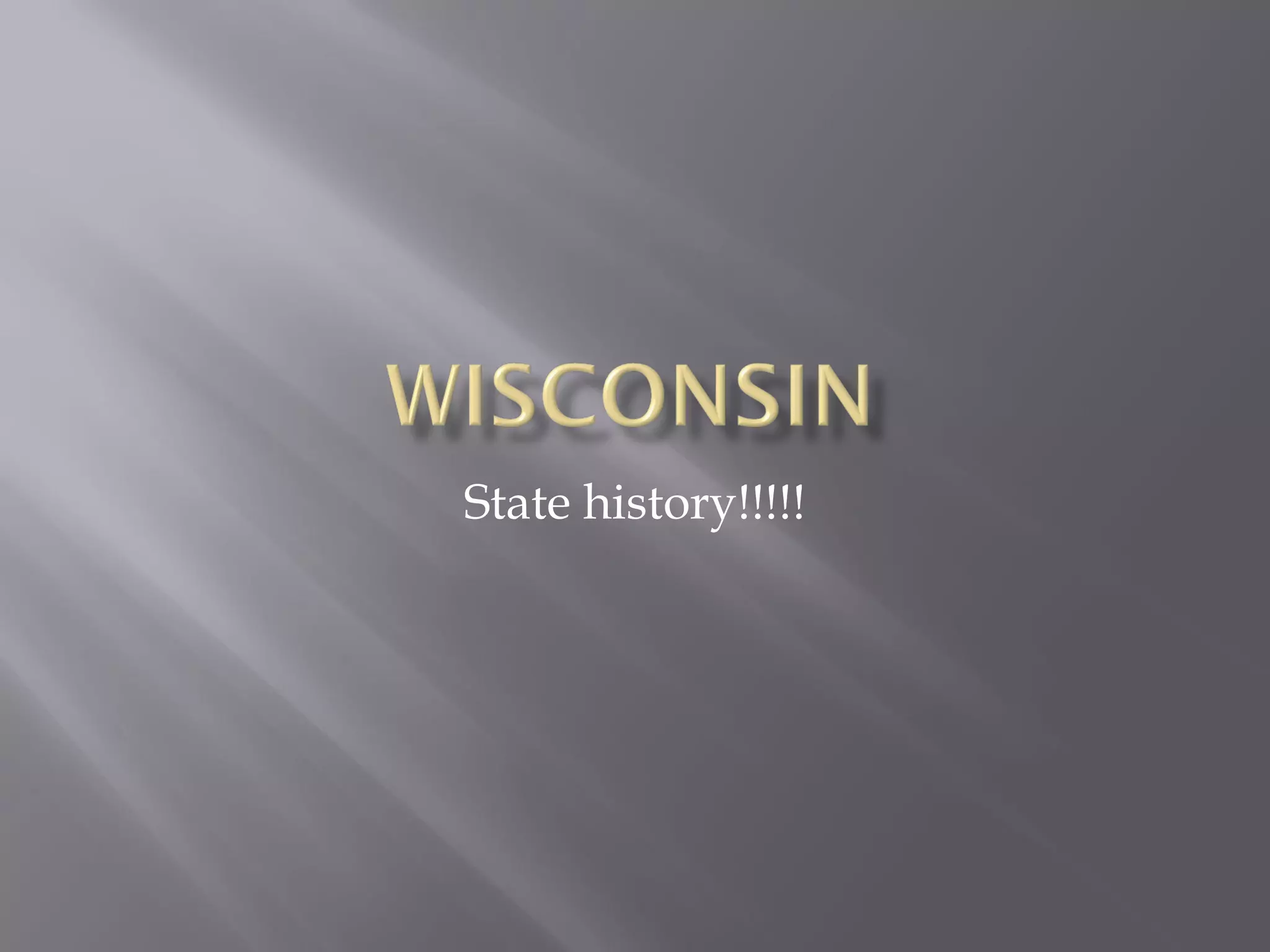 Wisconsin slideshow | PPT