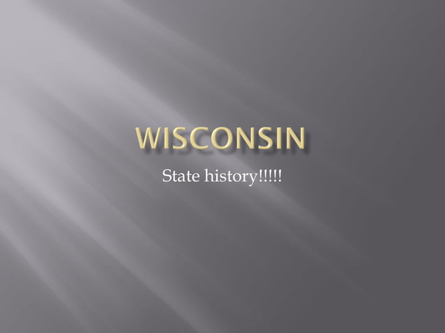 Wisconsin slideshow | PPT