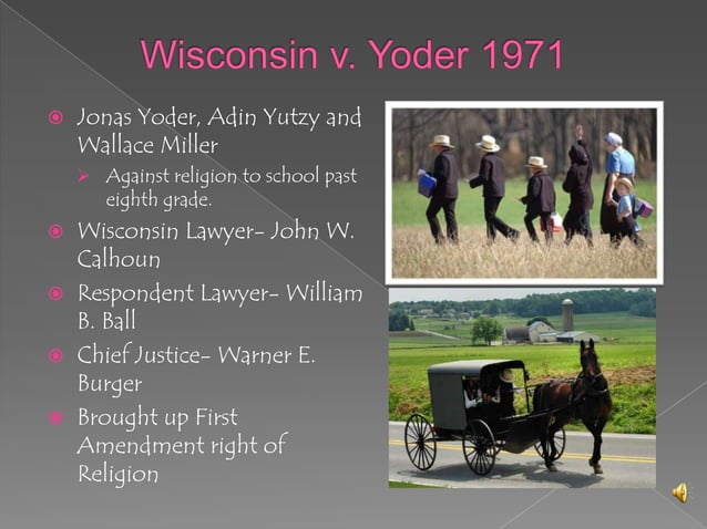 Wisconsin V Yoder | PPTX | Judaism | Religion & Spirituality