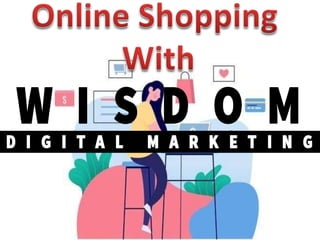 Wisdom Digital Marketing | PPT