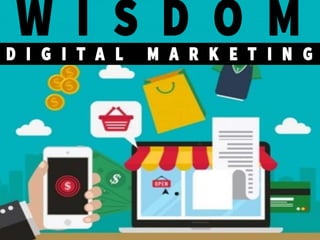 Wisdom Digital Marketing | PPT