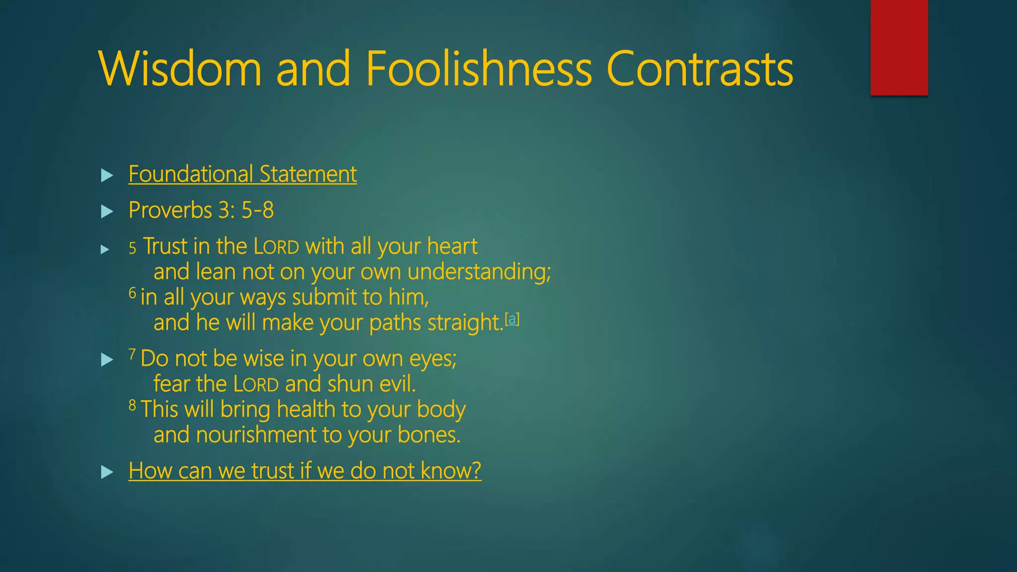 Wisdom and Foolishness Contrasts | PPTX