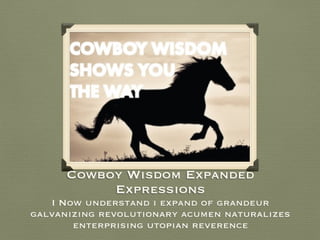 Cowboy Wisdom Expanded Expressions | PDF