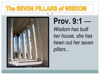 The 7 Pillars of Wisdom | PPT