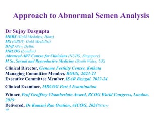 Approach to abnormal semen analysis- way forward | PPTX