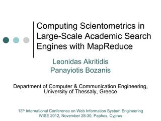 Computing Scientometrics in Large-Scale Academic Search Engines with MapReduce | PPT